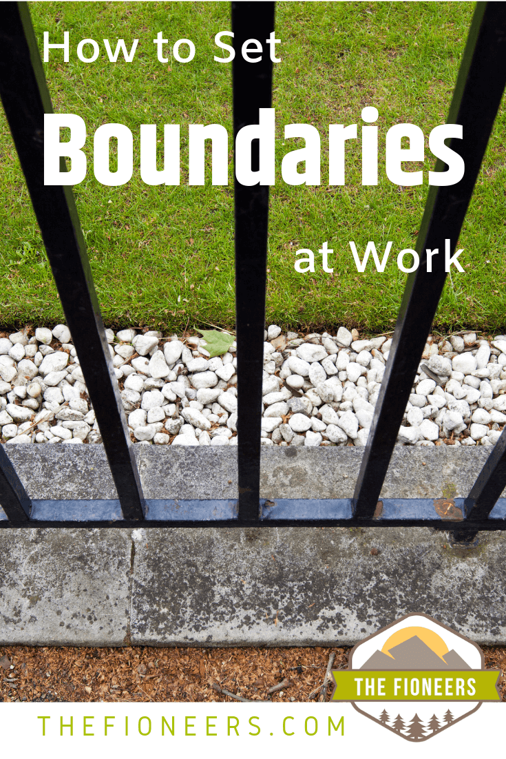 How to Set Boundaries at Work - The Fioneers