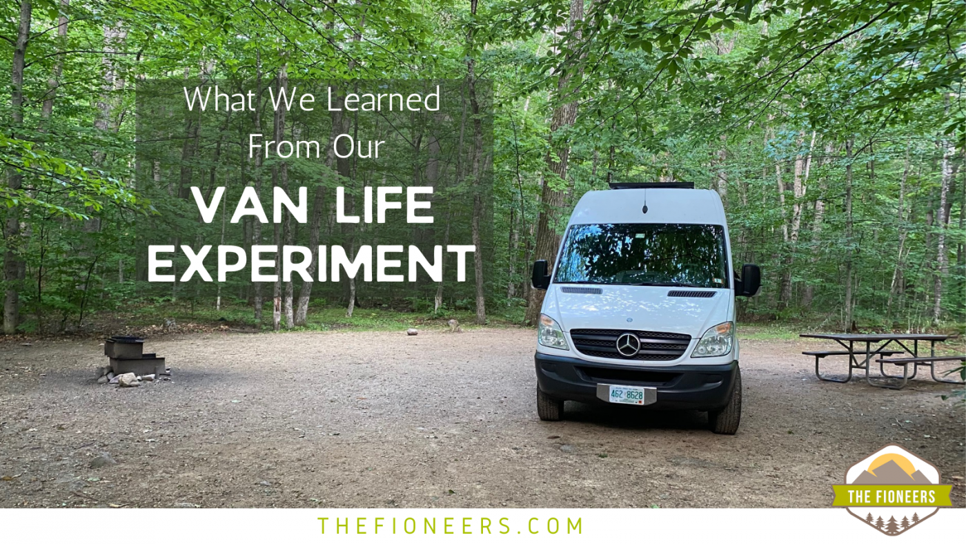 Van Life Experiment: Our 10-Day Trip in a Sprinter Van - The Fioneers